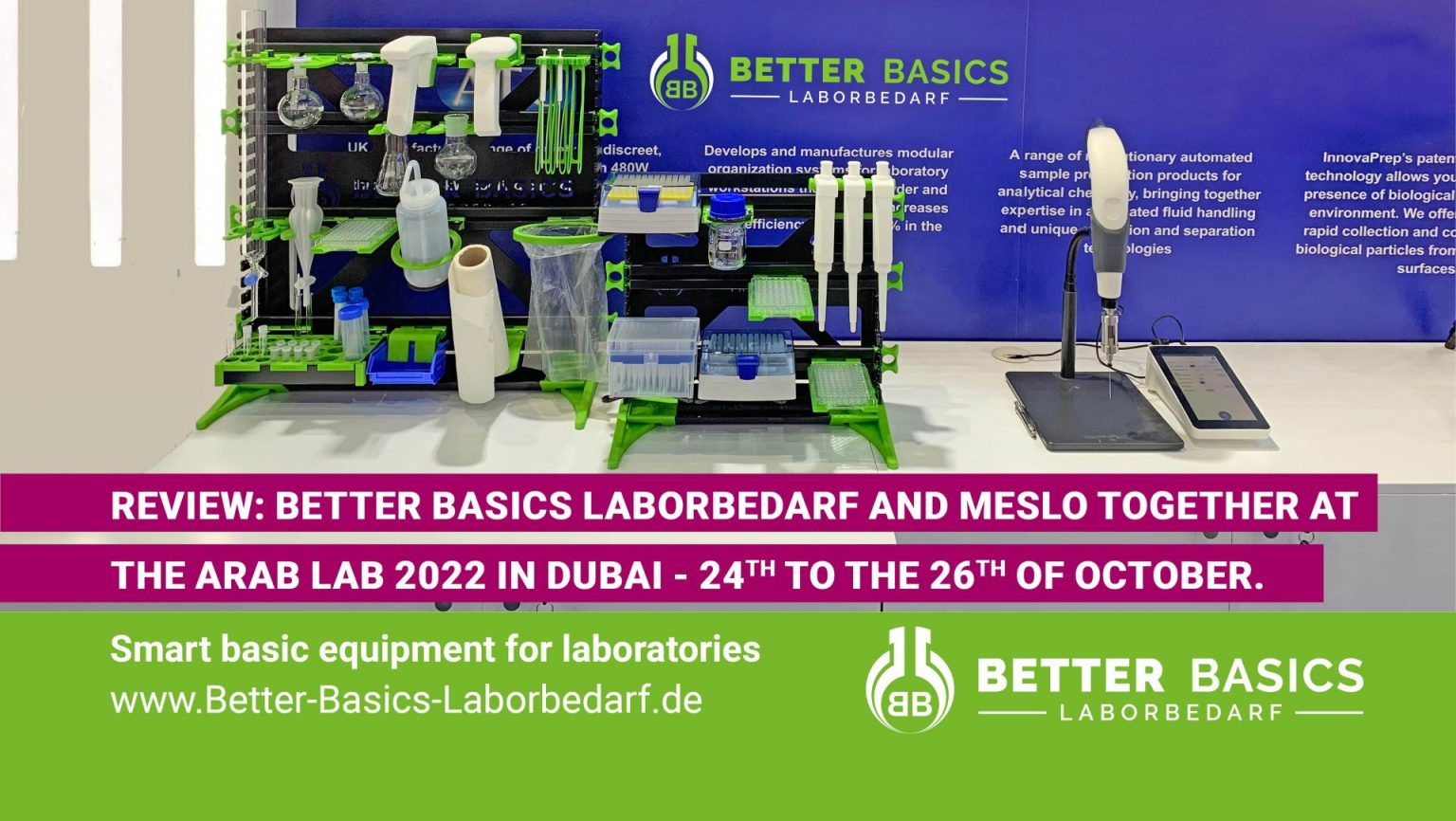 Better Basics Laborbedarf and Meslo 24.-26.10. 2022 Arab Lab
